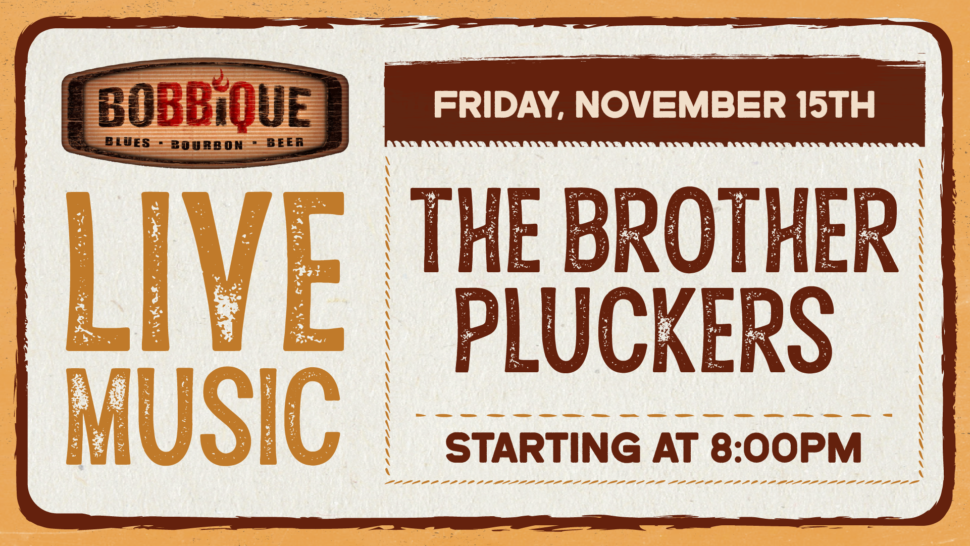 The Brother Pluckers • Real Memphis BBQ - BOBBIQUE - 70 W Main St ...