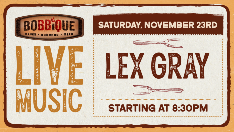 Lex Gray • Real Memphis BBQ - BOBBIQUE - 70 W Main St, Patchogue, NY 11772
