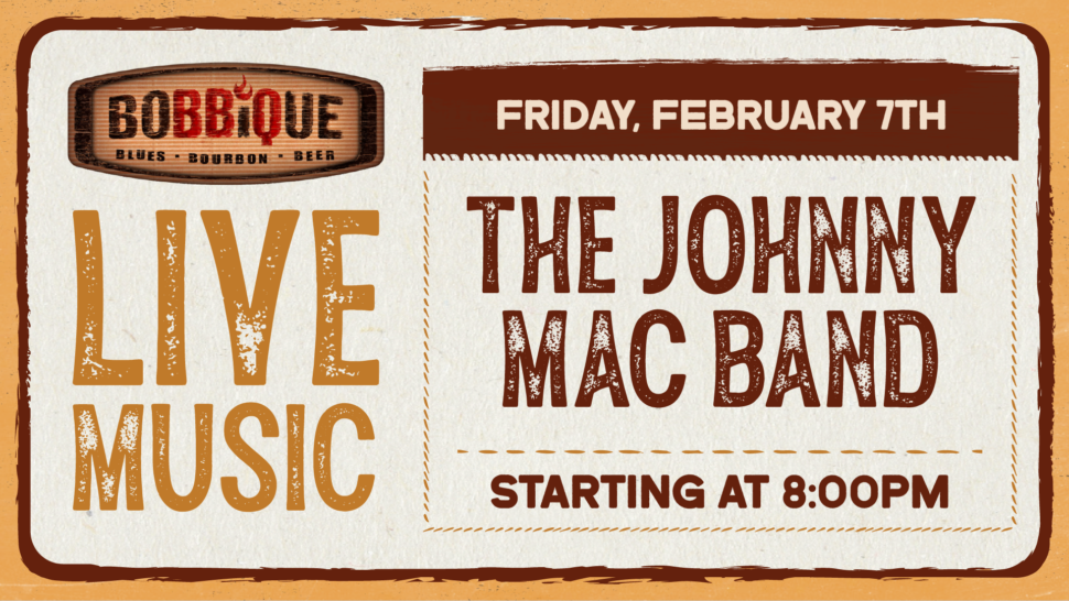 The Johnny Mac Band • Real Memphis BBQ - BOBBIQUE - 70 W Main St ...