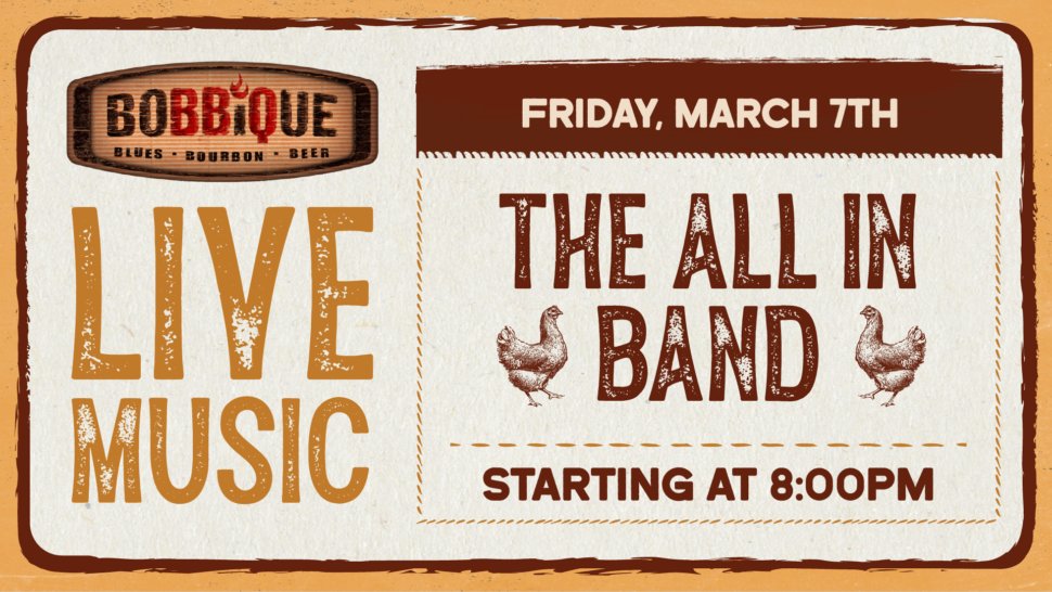 The All In Band • Real Memphis BBQ - BOBBIQUE - 70 W Main St, Patchogue ...
